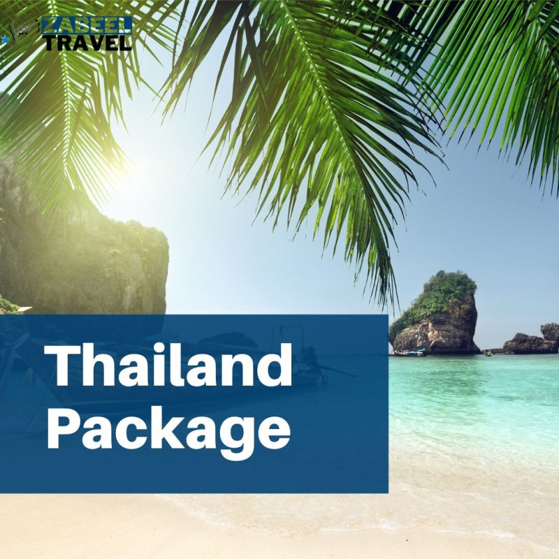Thailand Holiday Package from Dubai - Zabeel Travel Dubai